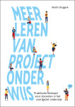Meer leren van projectonderwijs - Uitgeverij Pica